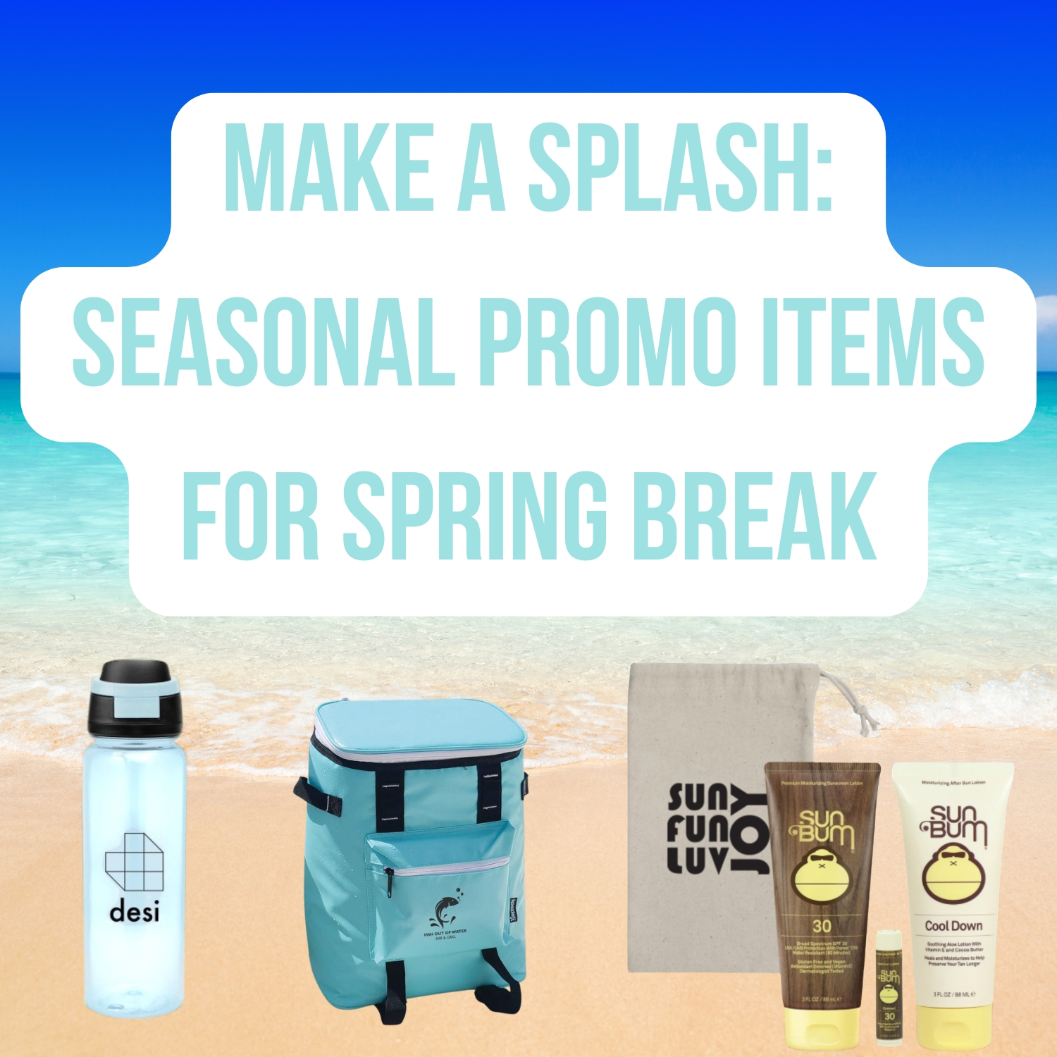 Make a Splash: Seasonal Promo Items for Spring Break